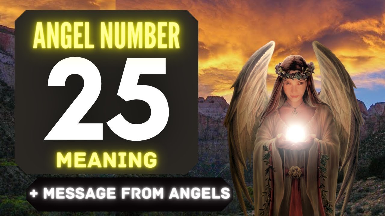 The Hidden Spiritual Meaning of Angel Number 25