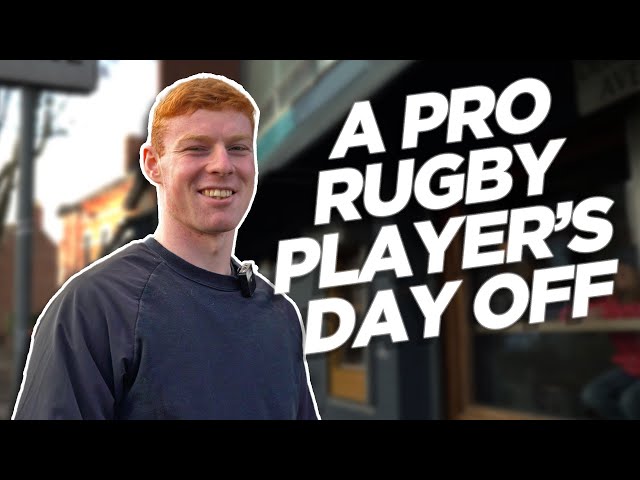 What does a rugby player do on a 'down day'? | A day in the life with ...