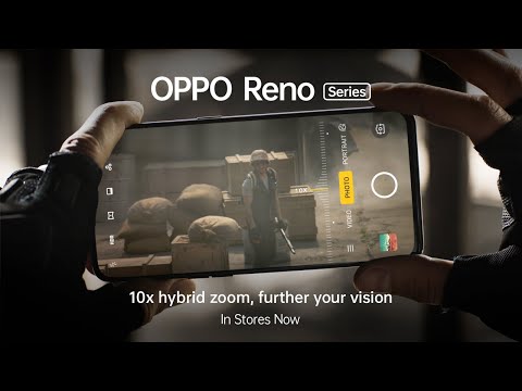 OPPO Reno | 10x Hybrid Zoom | Further Your Vision