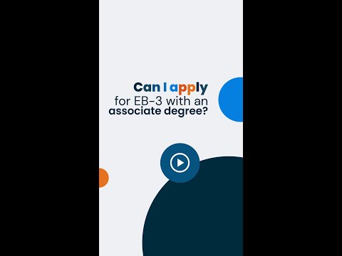 Can You Apply For EB-3 with an Associate Degree?