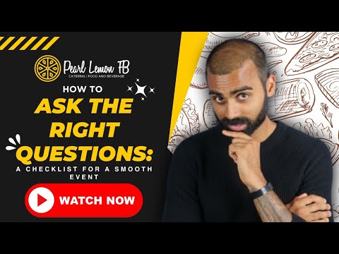 How to Ask the Right Questions : A Checklist for a Smooth Event ✨| Pearl Lemon Catering