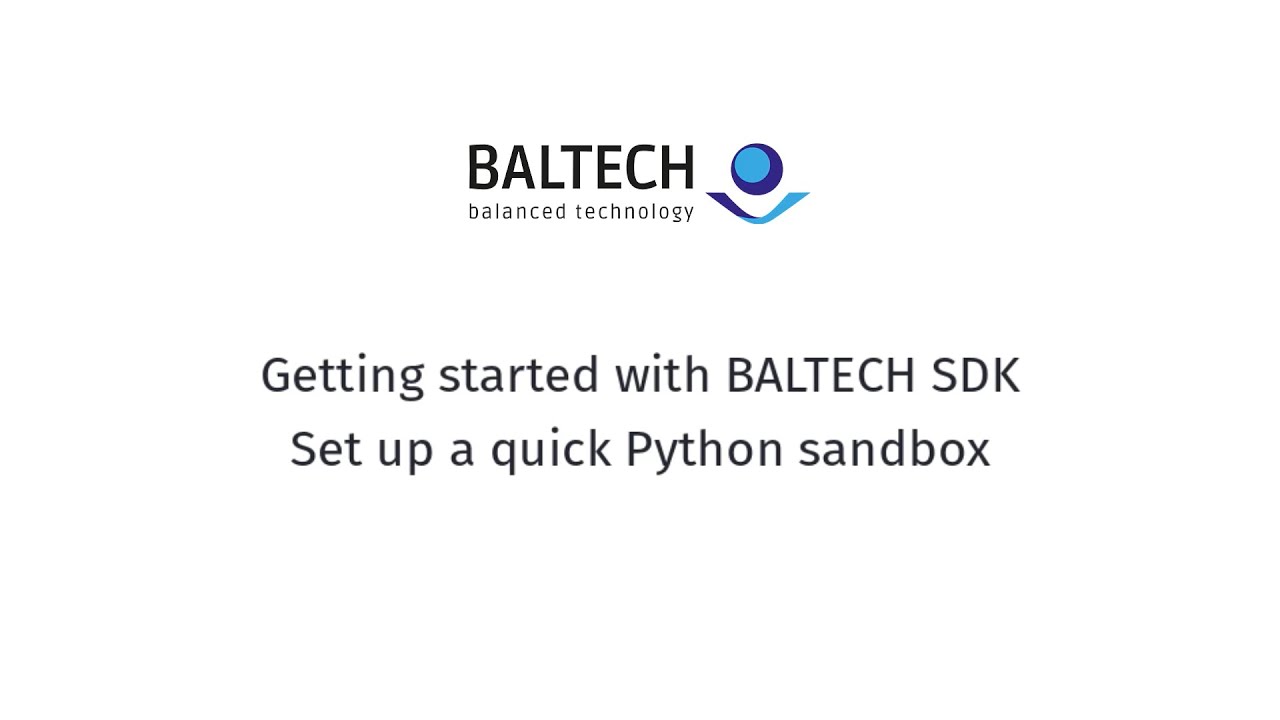 BALTECH SDK: Setting up a Python sandbox