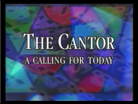 The Cantor: A Calling For Today