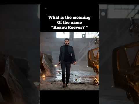 Meaning Of Keanu Reeves๐ฑ๐ฑ๐ฑ(Hollywood Actors Fact No 7)๐๐๐#johnwick4 #shortsfeed #keanureeves #facts