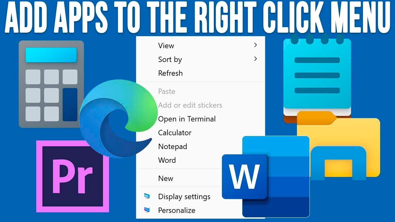 How to Add Apps to the Windows Right Click Context Menu