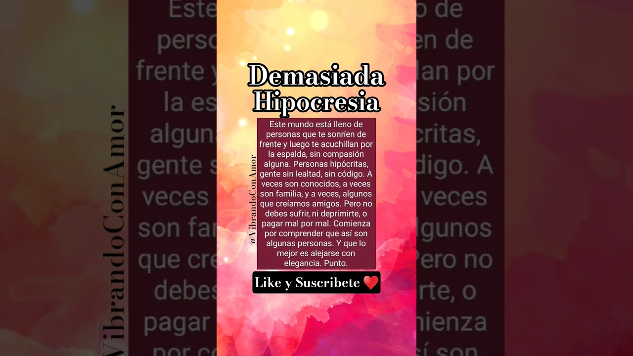 🔴 Demasiada HIPOCRESÍA: Frases y Reflexiones Hermosas #frases #reflexiones #shortsviral