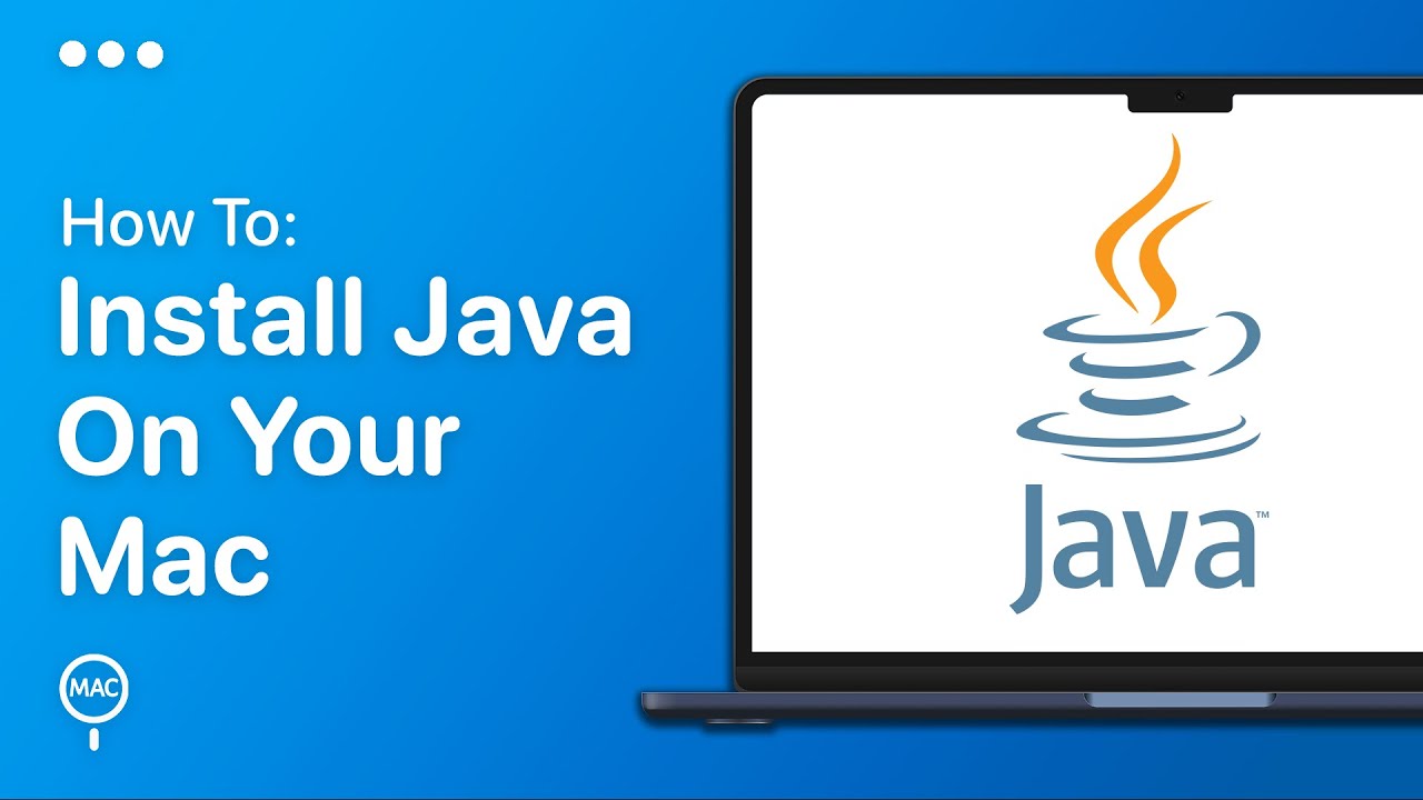 How To Download & Install Java On Mac | Easy Guide