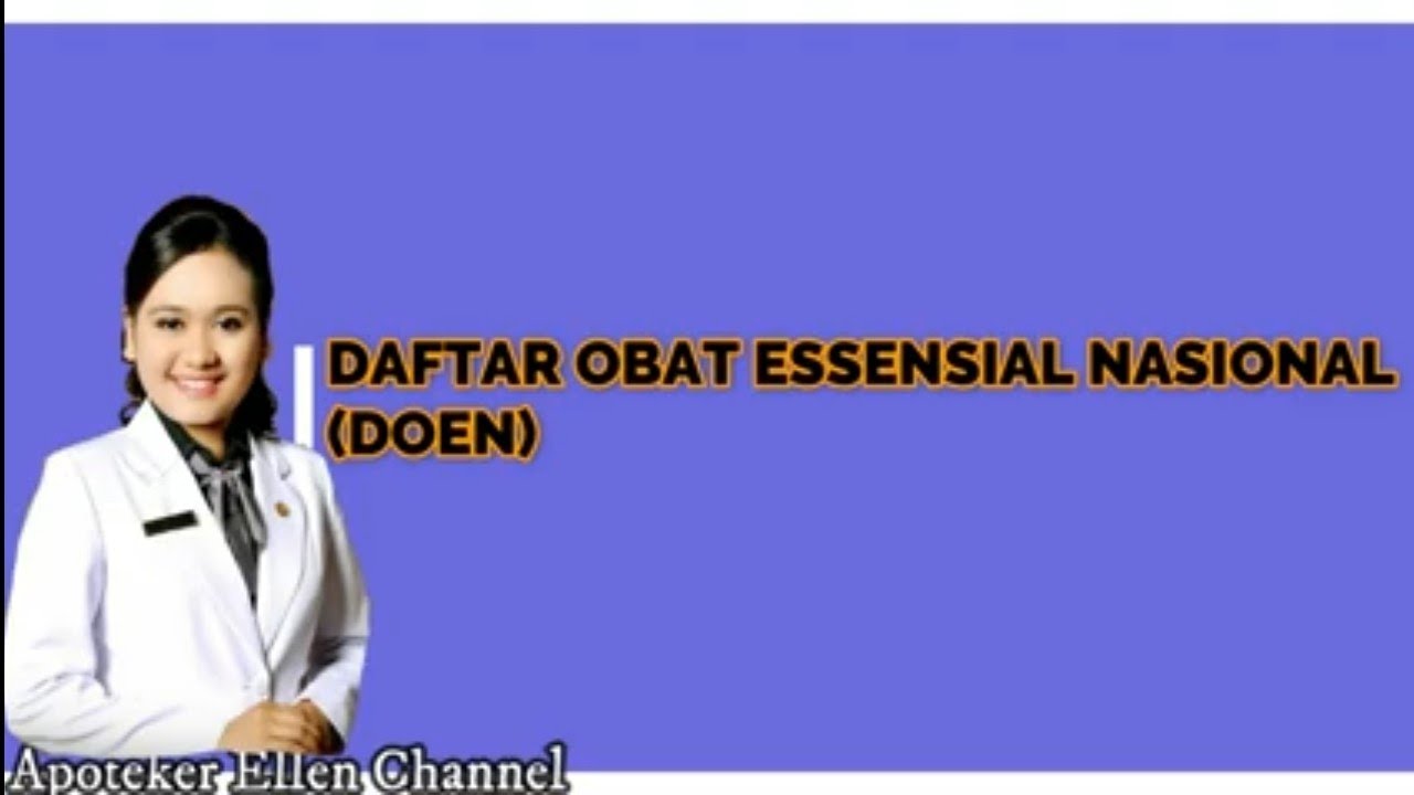DAFTAR OBAT ESSENSIAL NASIONAL (DOEN)
