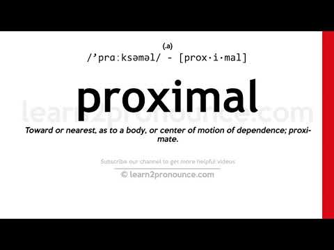How to pronounce Proximal | English pronunciation