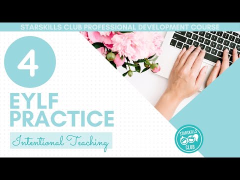 EYLF Practice #4 Intentional Teaching l EYLF Course l EYLF PD l Everything EYLF l