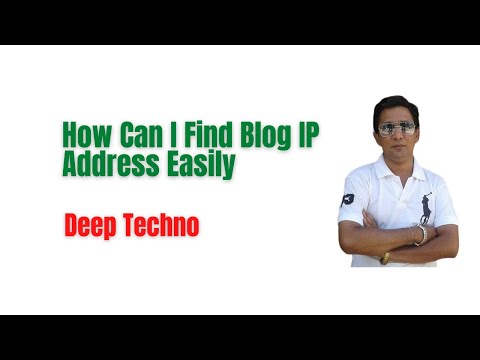 How Can I Find Blog IP Address Easily