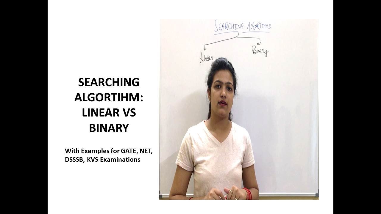 10. Searching Algorithm: Linear, Binary: Difference Between Search and Sort