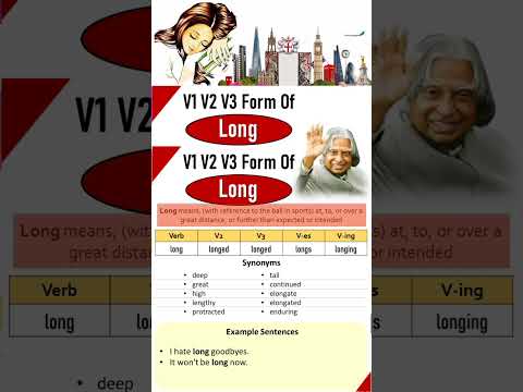 LONG Present Past Past Participle - Sentence example with Long Verbs | Synonym | Sentences