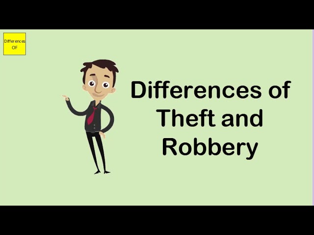 Understanding the Key Differences Between Theft and Robbery | Galaxy.ai