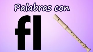 Descubre las 10 Palabras con FL que Debes Conocer en Español - Educatics