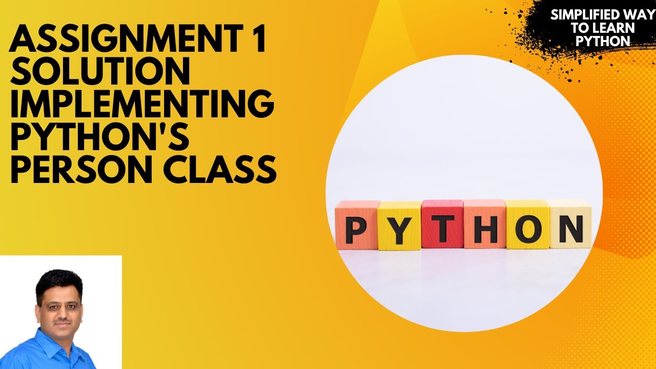 Assignment 1 Solution: Implementing Python's Person Class - Unveiling Object-Oriented Mastery!