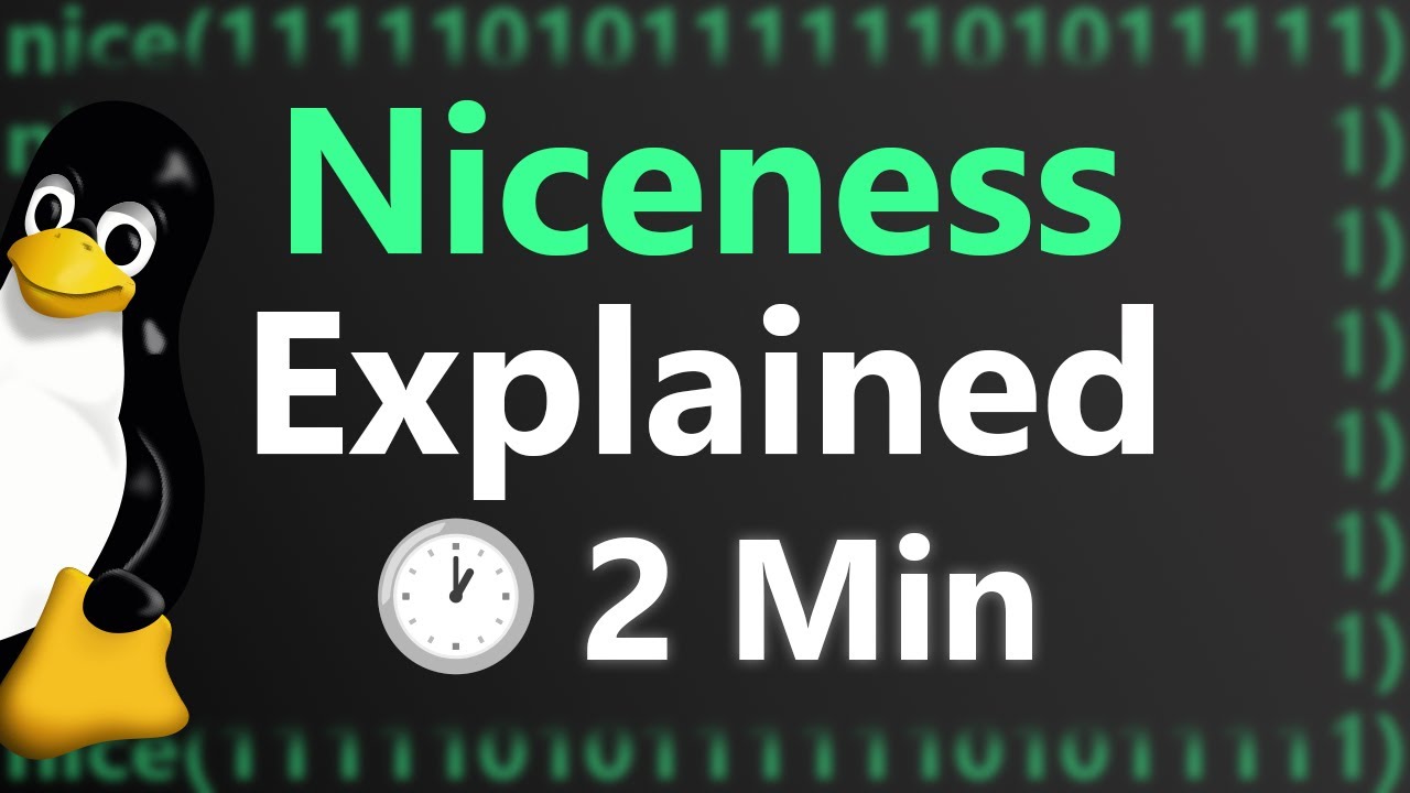 Linux Niceness Explained