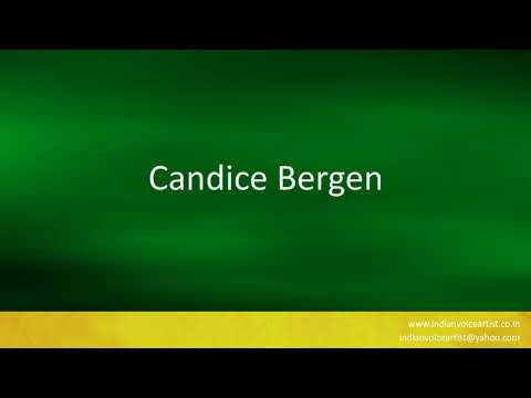 How to pronounce the word(s) "Candice Bergen".