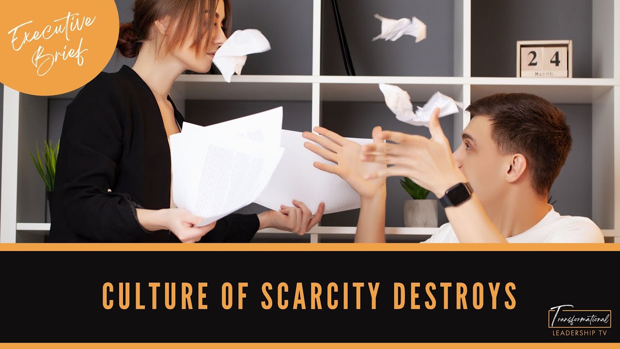 How Scarcity Mindsets Destroy Leadership Impact