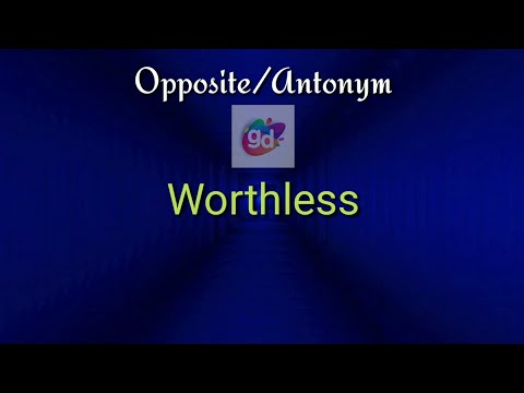 Worthless Opposite/Antonym||Googul Dictionary||