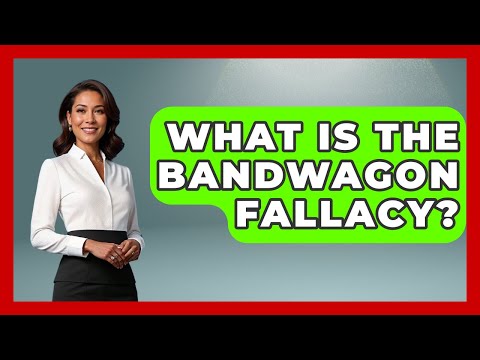 What Is The Bandwagon Fallacy? - Law School Prep Hub