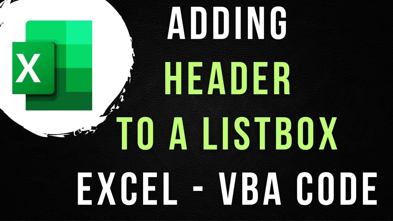 Excel VBA Add Column Header To A Listbox