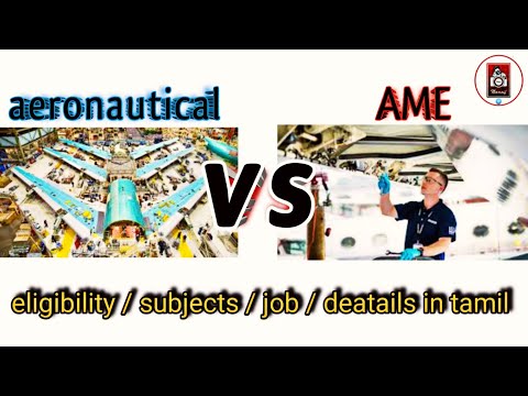 AME VS AERONAUTICAL ENGINEERING !!! IN TAMIL | ELIGIBILITY & JOB AND MORE