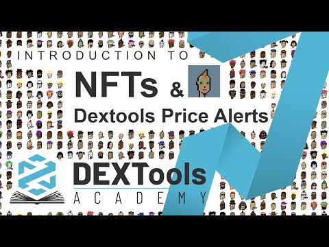 VISA bought a Cryptopunk !! Introduction to NFTs & Dextools Price Alerts