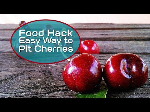 How to Pit Cherries Easily | Food Hack - Easy Way to Pit Cherries