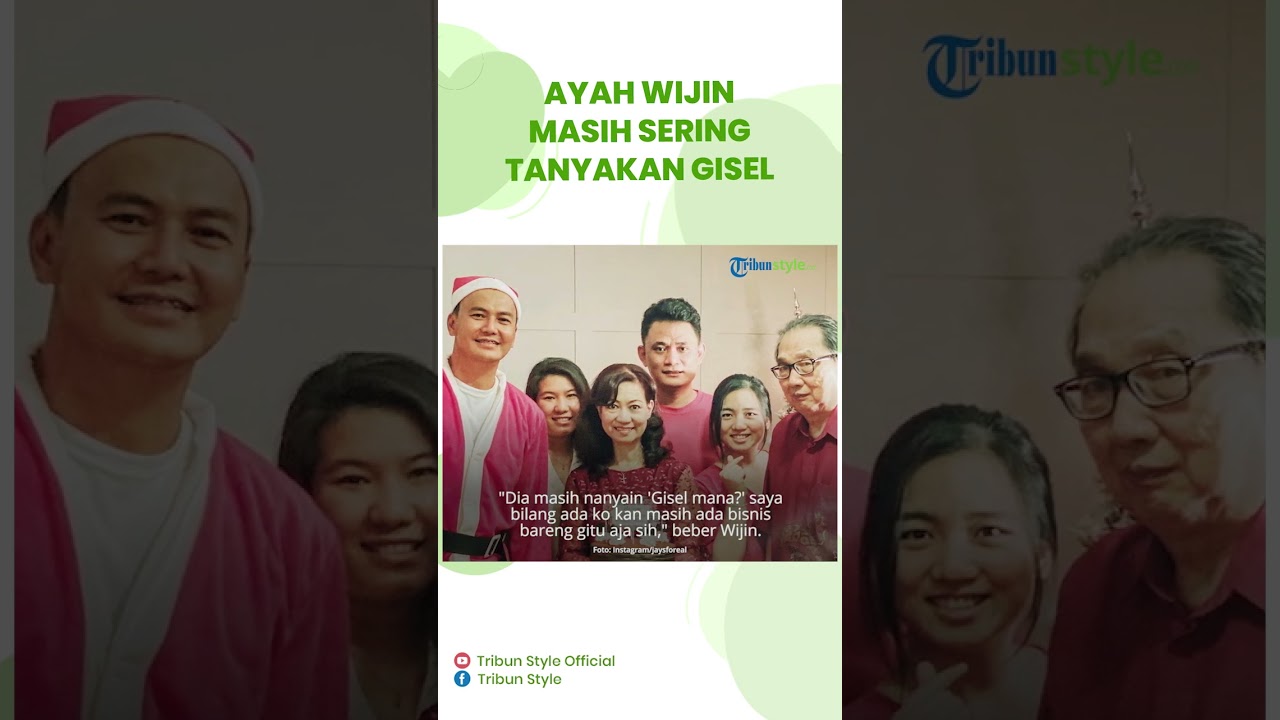 Sebelum Ayahandanya Meninggal Dunia, Wijin Sebut sang Ayah Masih Sering ...