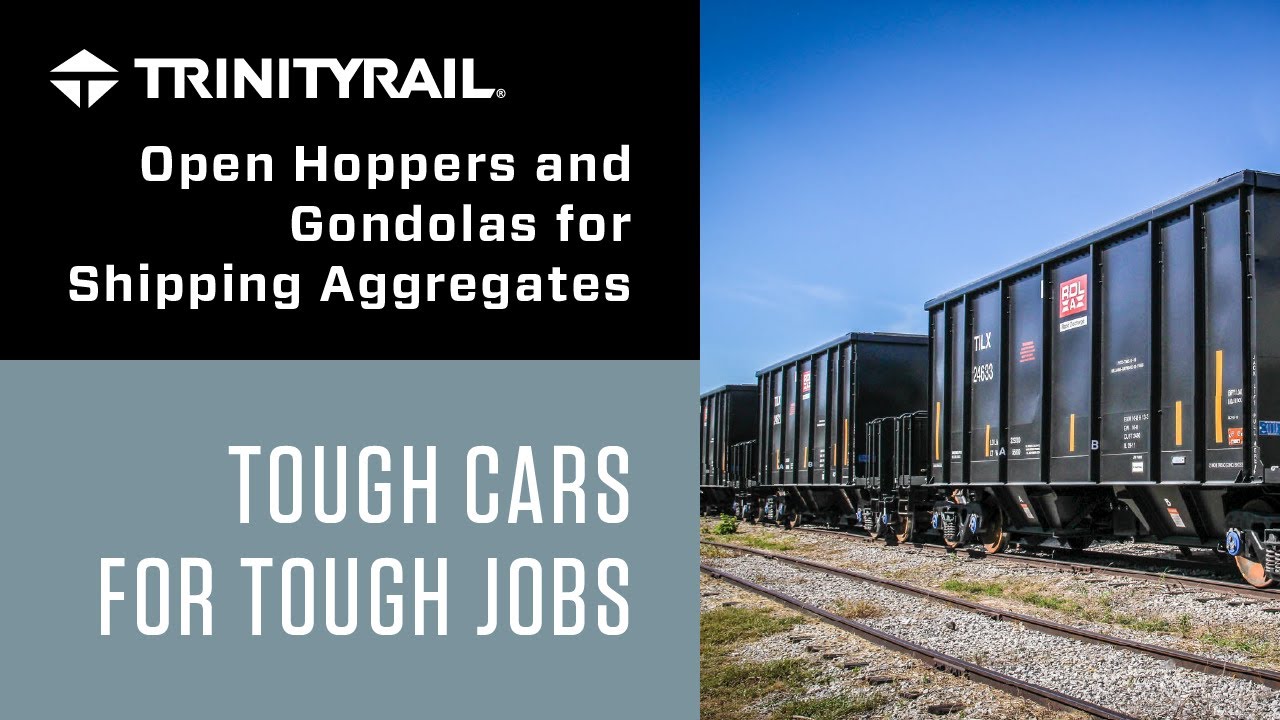 Tough Cars for Tough Jobs: Open Hoppers and Gondolas for Shipping Aggregates