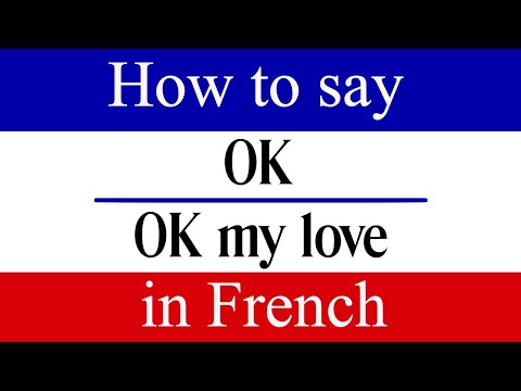 Learn French | "OK My Love" in French | French Words & Phrases | "OK" in French