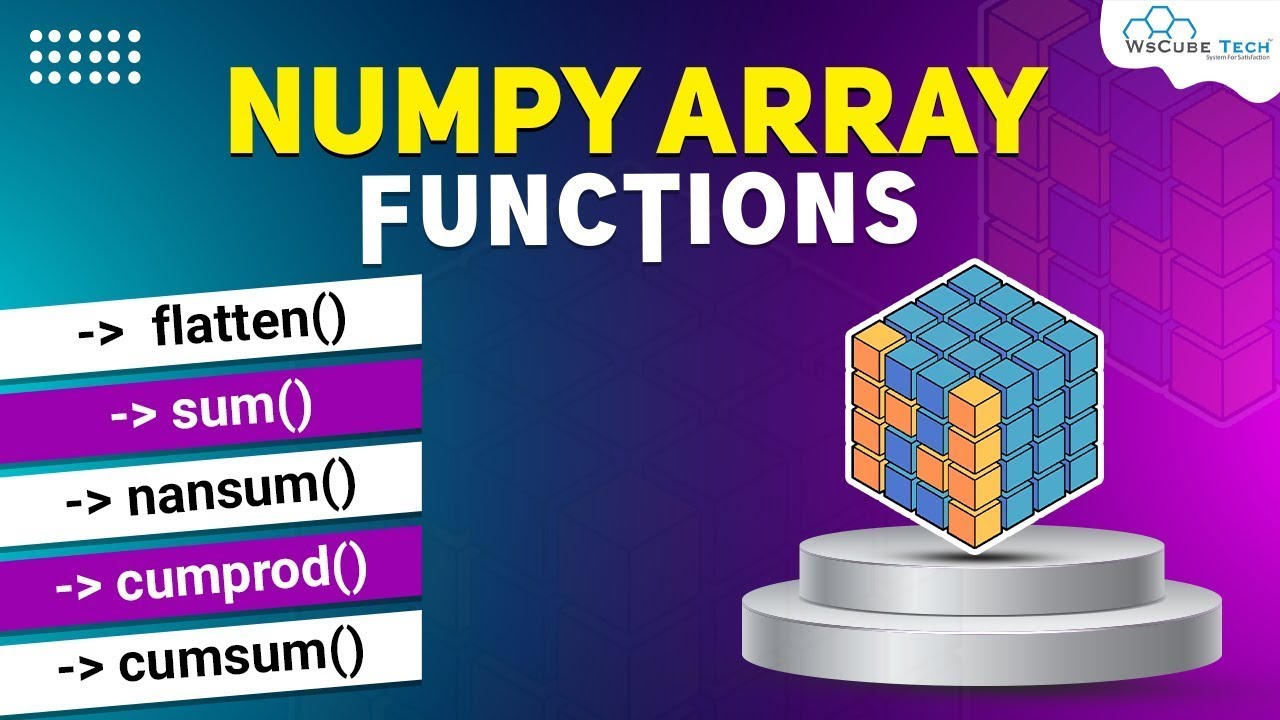 Numpy Tutorial: Creating Numpy Arrays Using Numpy Function (flatten, sum, nansum, cumprod, cumsum)😍