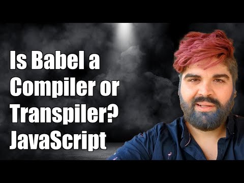 Is Babel a Compiler or Transpiler? Understanding Babel's Role in JavaScript Development