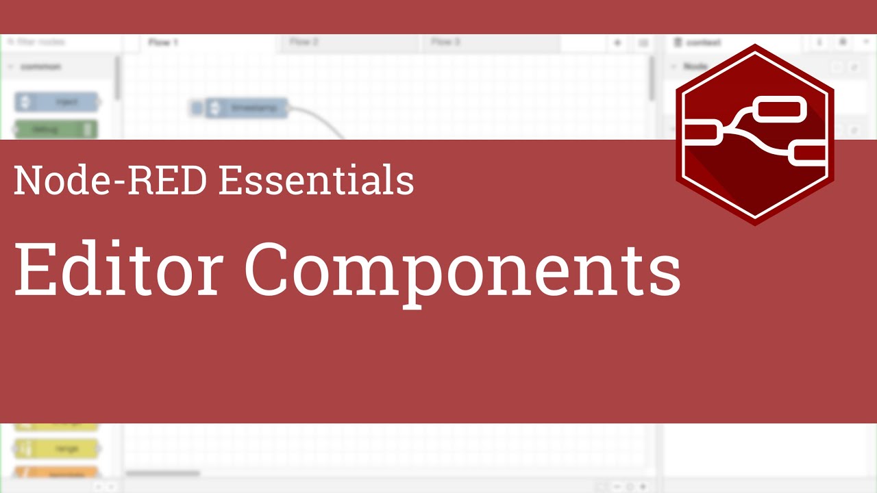 Editor Components - Node-RED Essentials