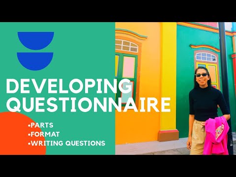 DEVELOPING A QUESTIONNAIRE