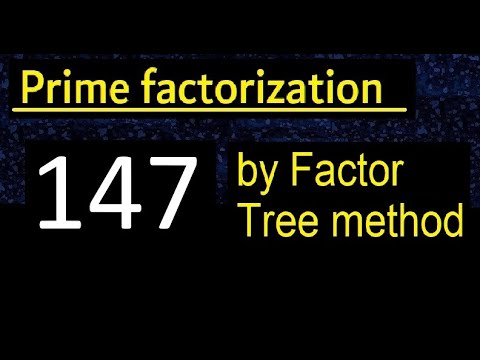 Prime factorization of 147 by factor tree method . Factor tree of 147 . How to find prime factors