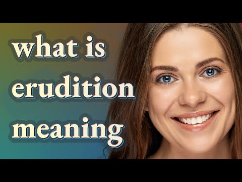 Erudition | meaning of Erudition