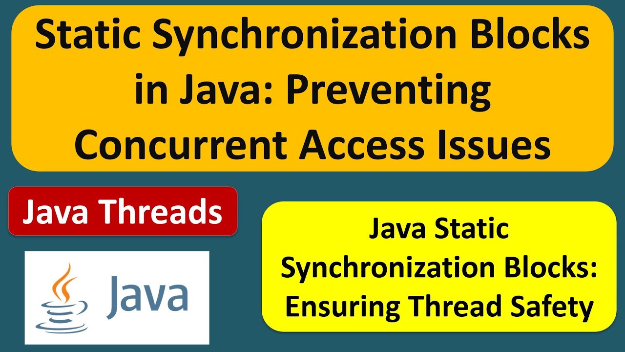 Static Synchronization Blocks in Java: Preventing Concurrent Access Issues | Java Synchronization