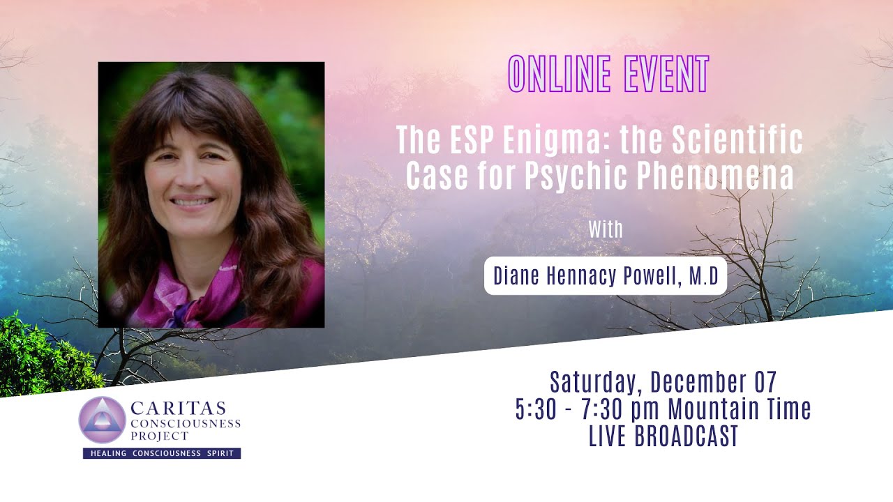 PREVIEW: The ESP Enigma: the Scientific Case for Psychic Phenomena with Diane Hennacy Powell, M.D.