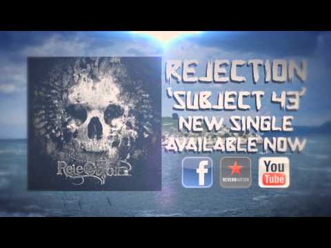 Rejection - "Subject 43" Official Lyric Video