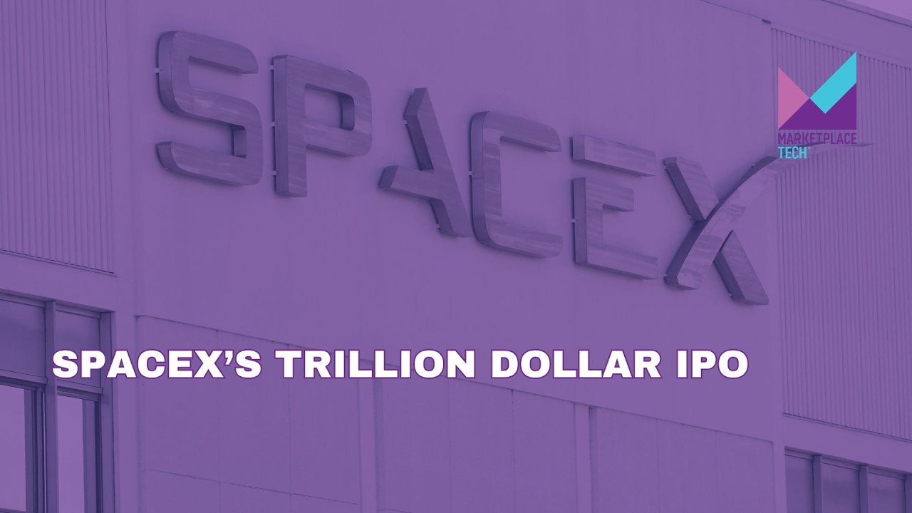 SpaceX’s Trillion Dollar IPO | Bytes: Week in Review | Marketplace Tech