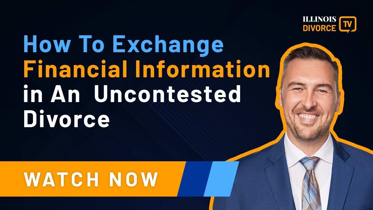 How To Exchange Financial Information in An Uncontested Divorce