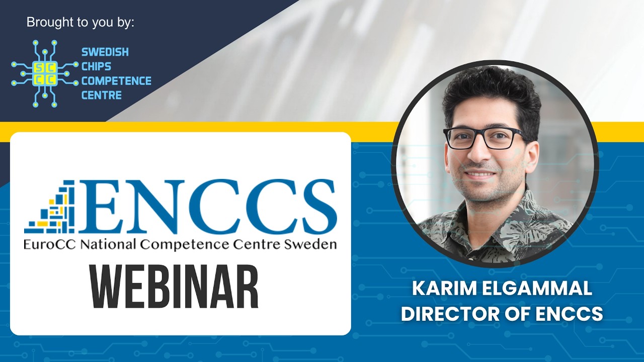 ENCCS Webinar: Accelerating Semiconductor Innovation with high-performance computing (HPC)