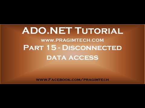 Part 15 Disconnected data access in asp net