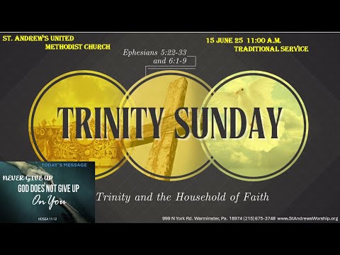 6 15 2025 St. Andrew's UMC 11am, CCLI License #1614585, CCVI License #504311954, Trinity Sunday