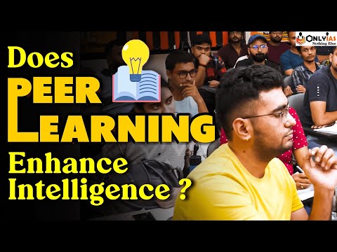 Does peer learning enhance Intelligence? | Effects of Group Study | UPSC 2023-24