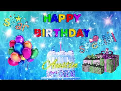 Happy Birthday Austin🎈🎊Austin name meaning🎈🎊Your Name HERE ⬆️