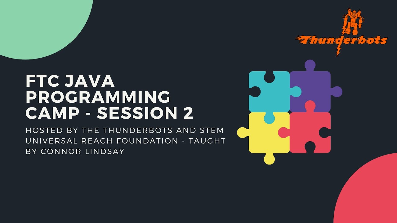 FTC JAVA Programming Camp - Session 2
