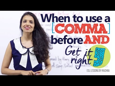 Using ‘COMMA’ before ‘AND’ – Advanced English Lesson